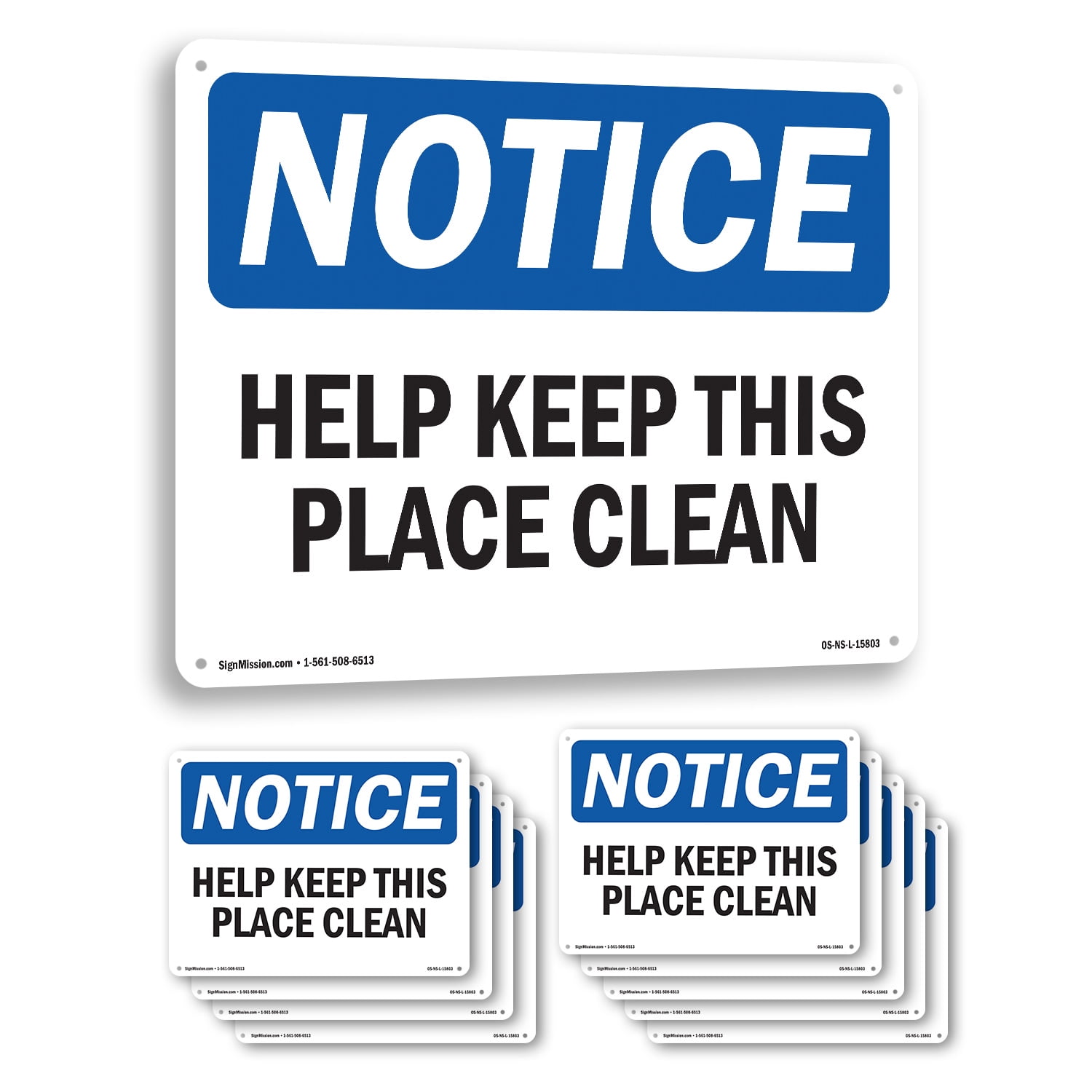 Help Keep This Place Clean OSHA Notice Rigid Plastic Sign 10 Inch x 7 ...