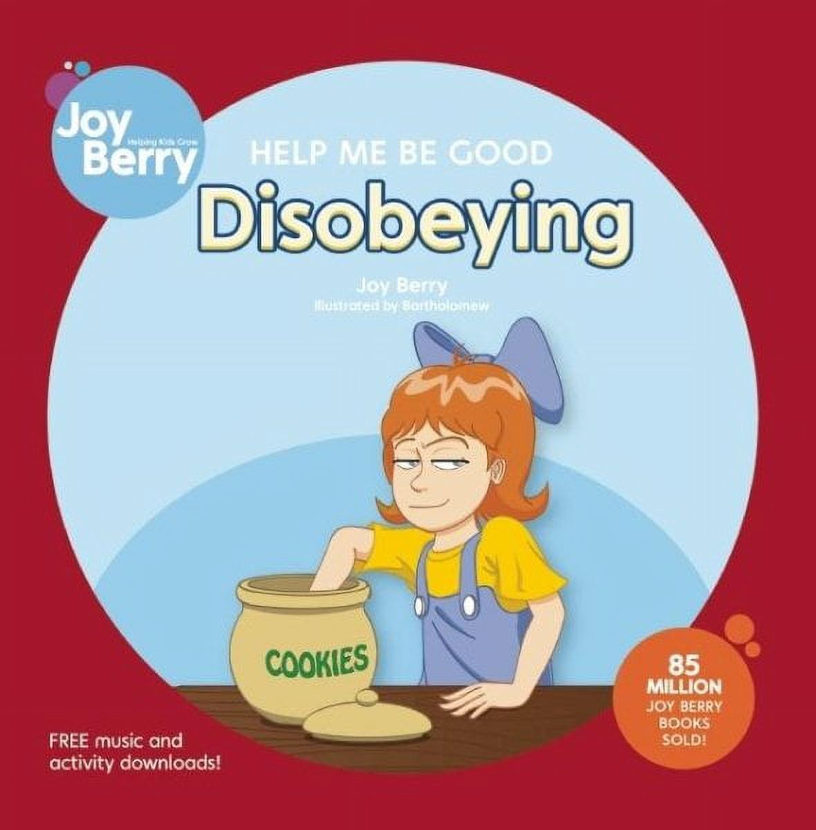 Help Me Be Good: Help Me Be Good: Disobeying (Paperback) - Walmart.com