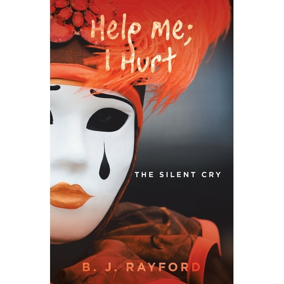Help Me; I Hurt: The Silent Cry - Walmart.com