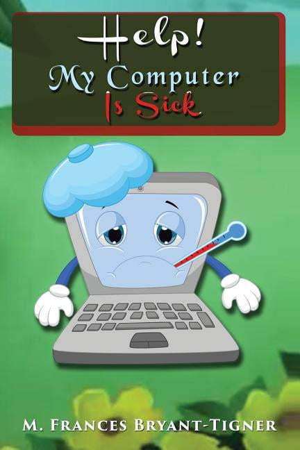 Sick Computer