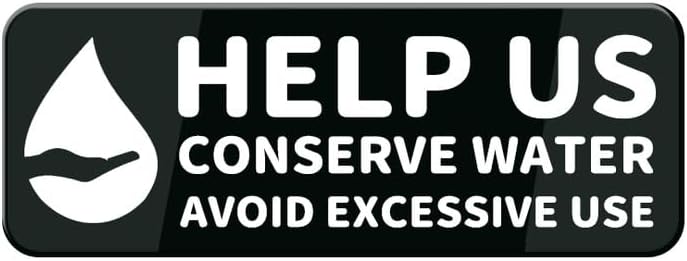 Help Us Conserve Water Avoid Excessive Use Sign For House Door, Easy To ...