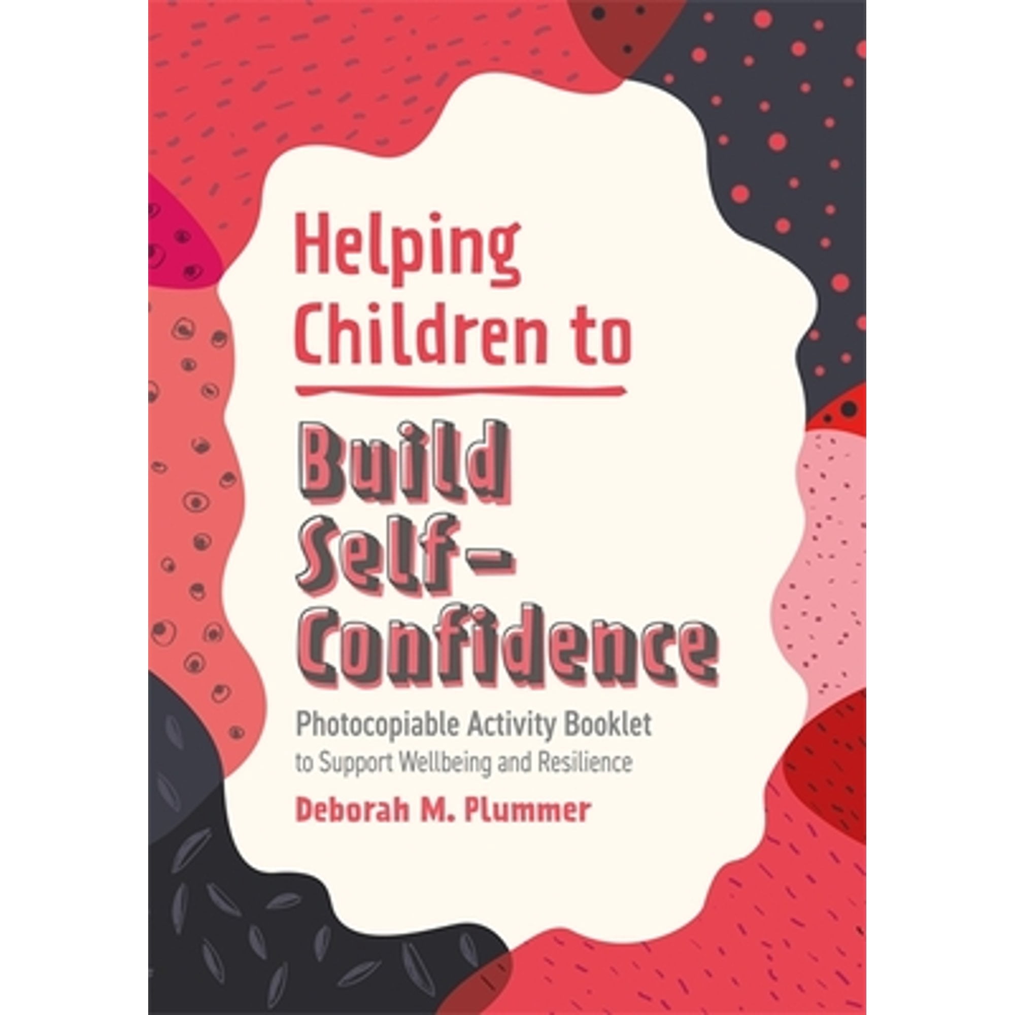 Pre-Owned Helping Children to Build Self-Confidence: Photocopiable ...