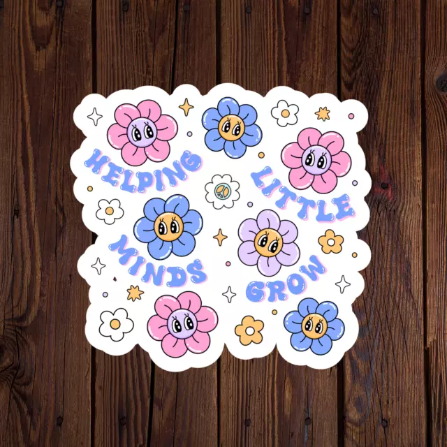 Helping Little Minds Grow Sticker Flower Cute Kawaii Peace Teacher ...