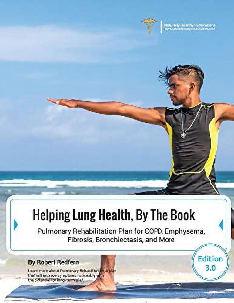 Pre-Owned Helping Lung Health, By The Book: Pulmonary Rehabilitation ...