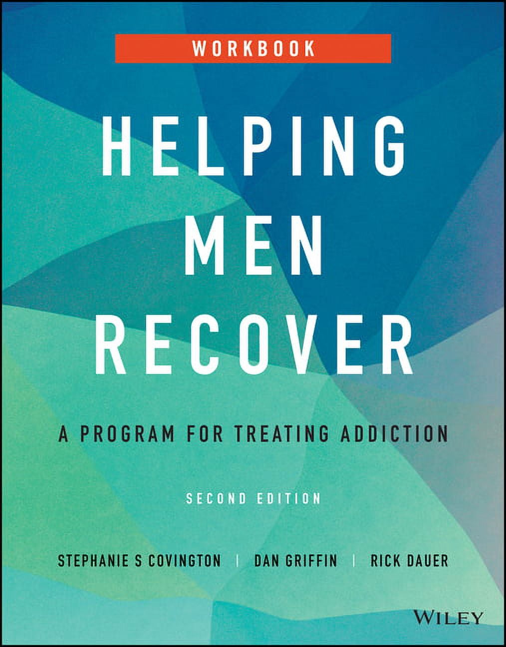 Helping Men Recover: A Program for Treating Addiction, Workbook ...
