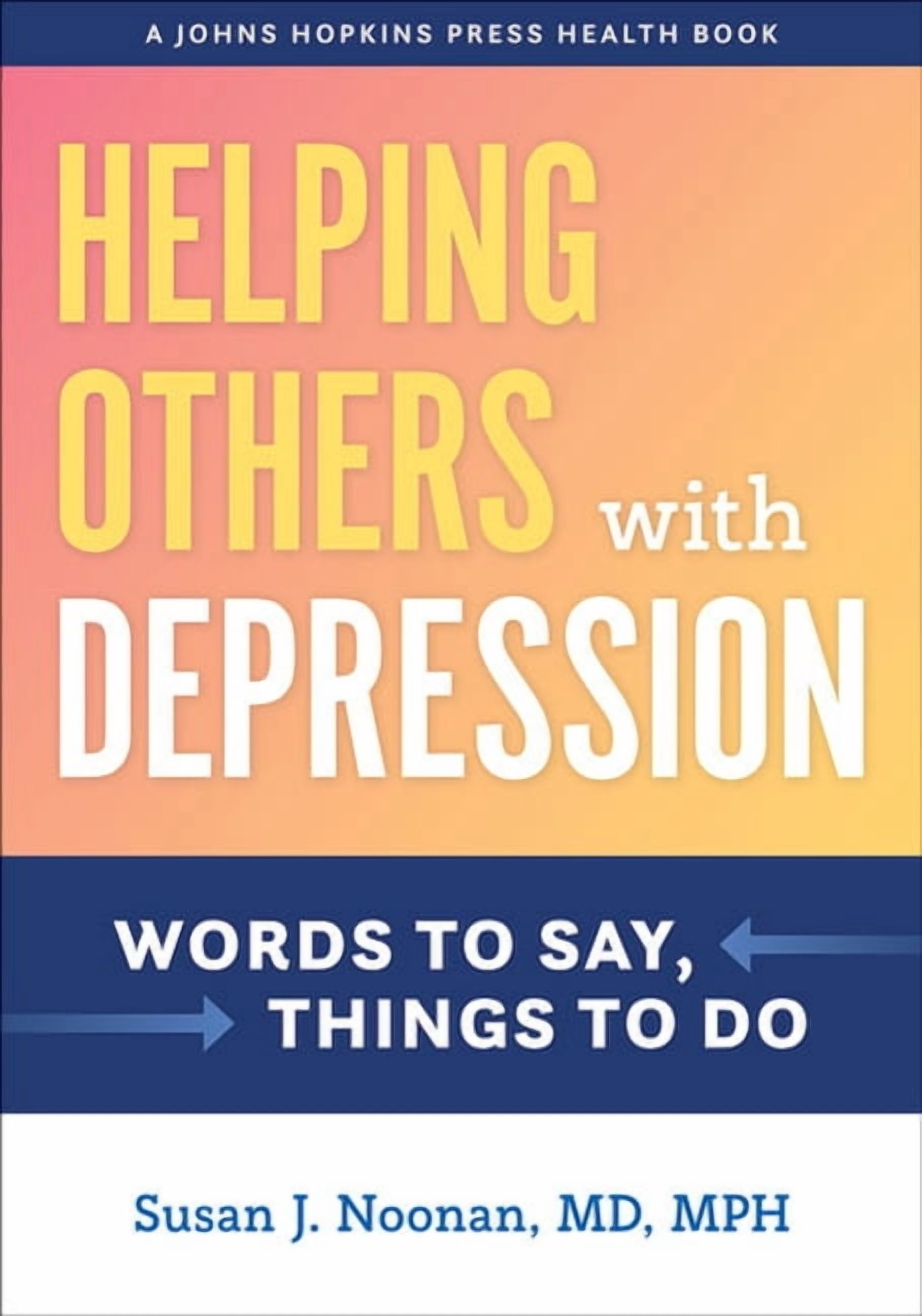 Johns Hopkins Press Health Books (Paperb Helping Others with Depression ...