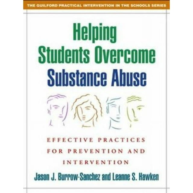 Pre-Owned Helping Students Overcome Substance Abuse: Effective ...