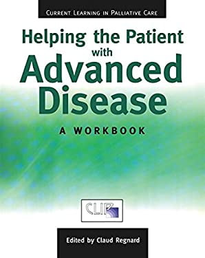 Pre-Owned Helping the Patient with Advanced Disease : A Workbook ...