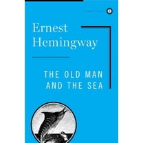 Hemingway Library Edition The Old Man and the Sea: The Hemingway ...