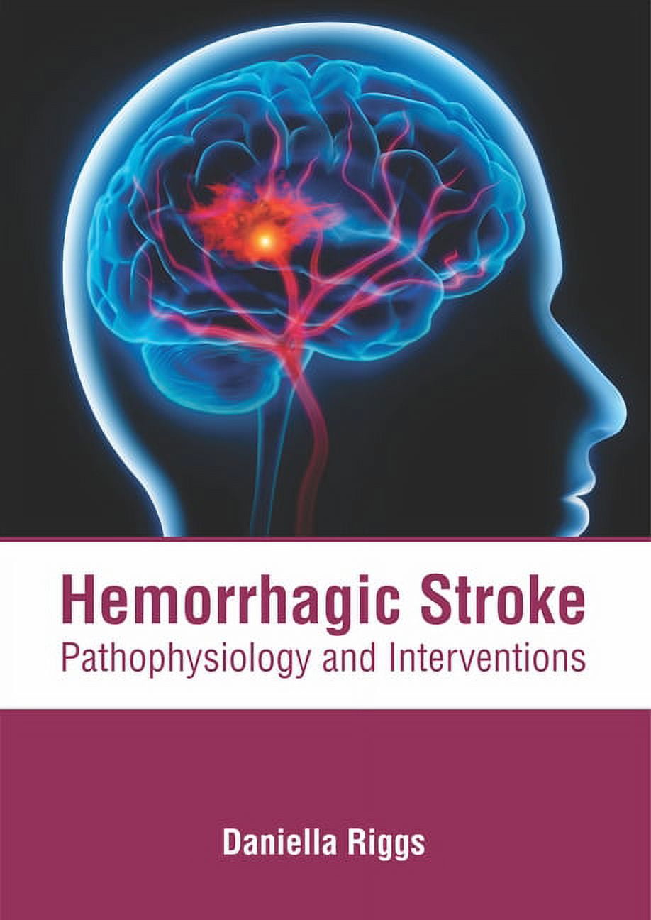 Hemorrhagic Stroke Pathophysiology