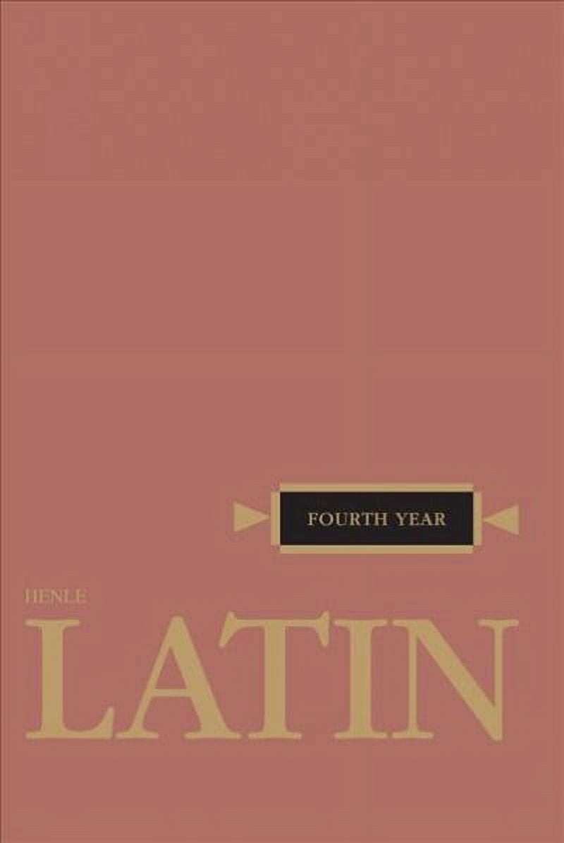 Henle Latin: Henle Latin Fourth Year (Edition 1) (Paperback) - Walmart.com
