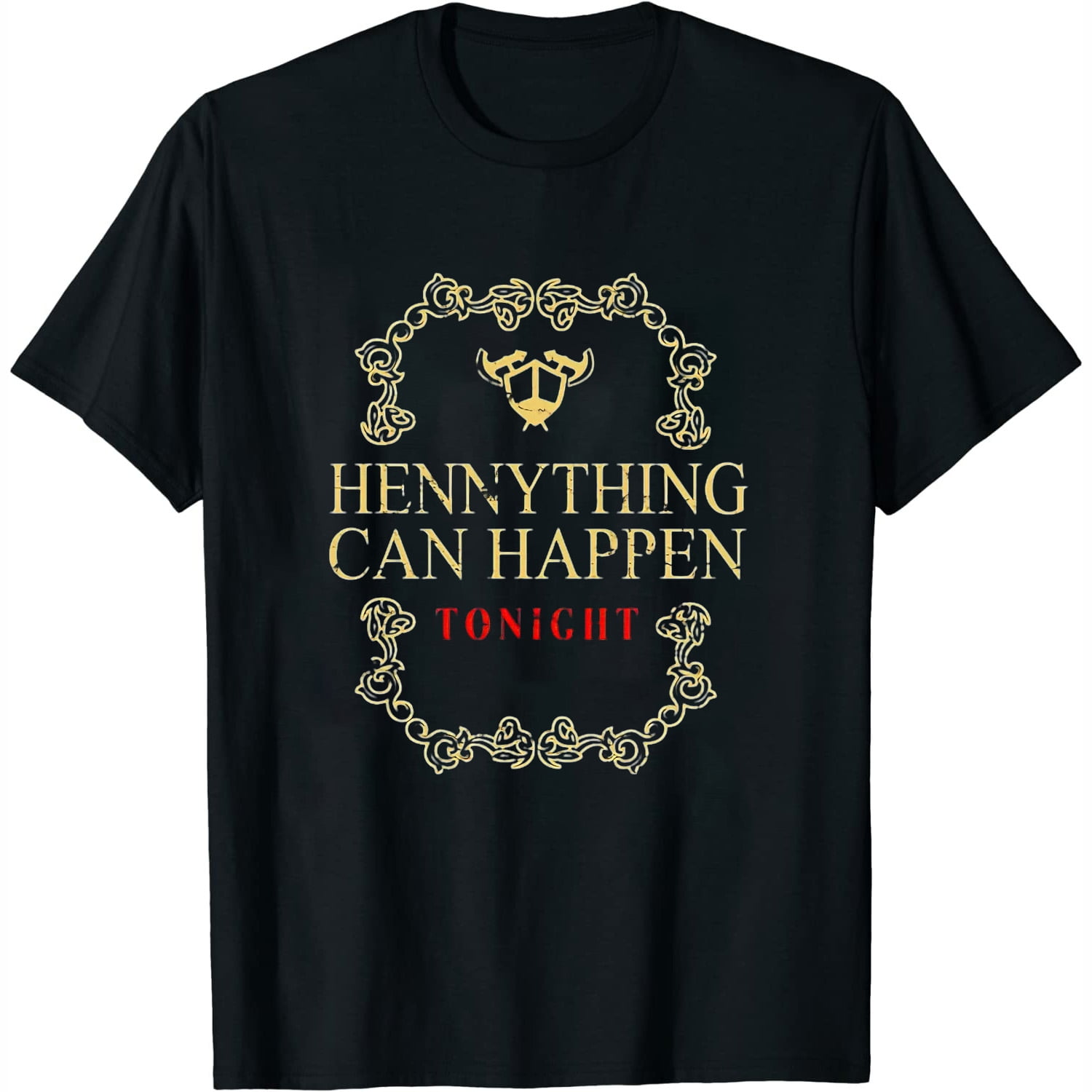 Hennything Is Possible T-shirt For Women Henny Gang Men Short Sleeve T ...