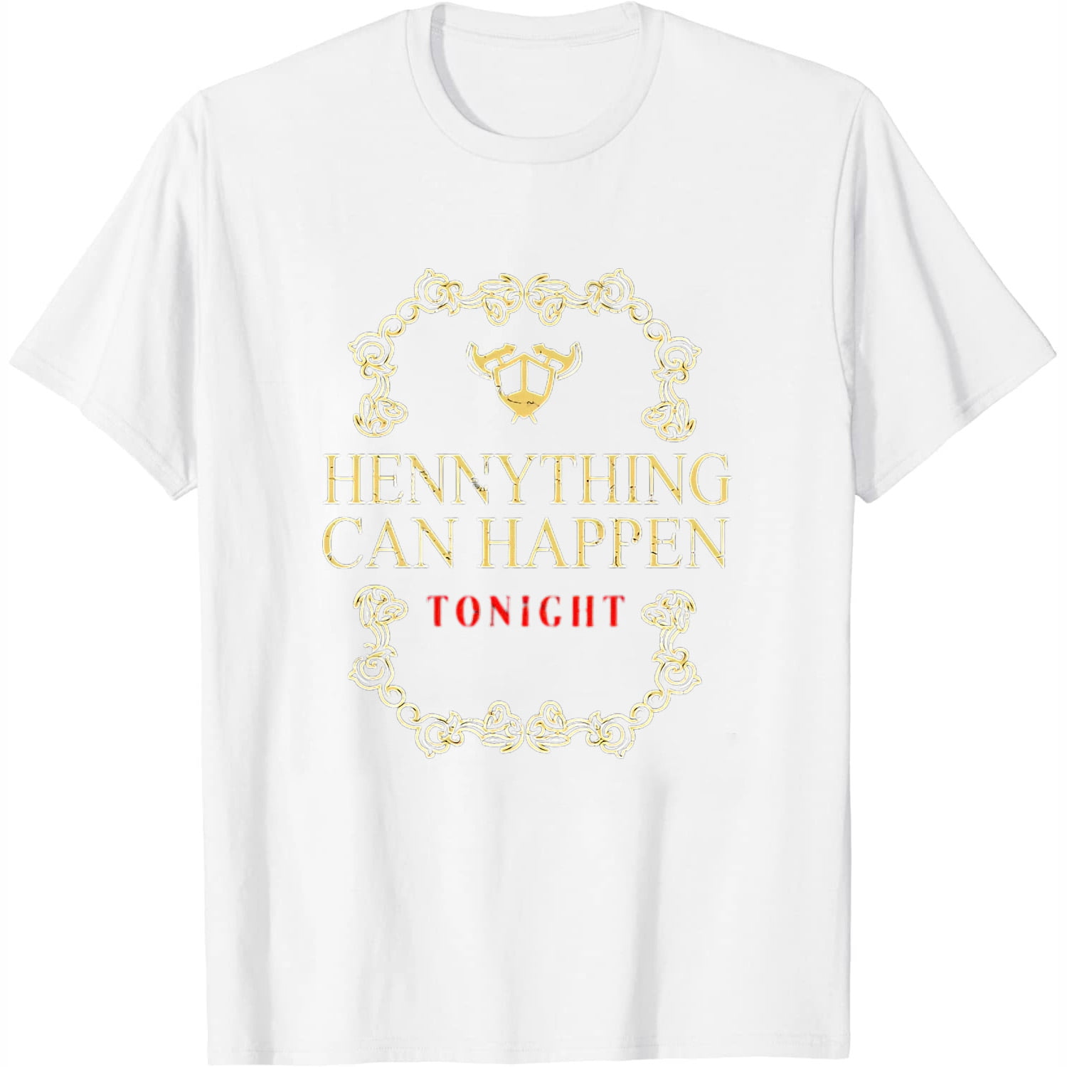 Hennything Is Possible T-shirt For Women Henny Gang Men Short Sleeve T ...