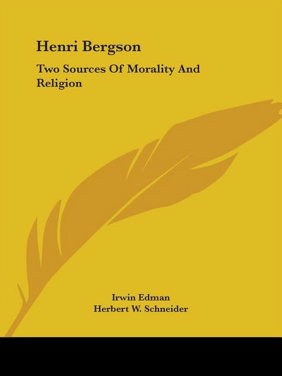 Henri Bergson: Two Sources Of Morality And Religion (Paperback ...