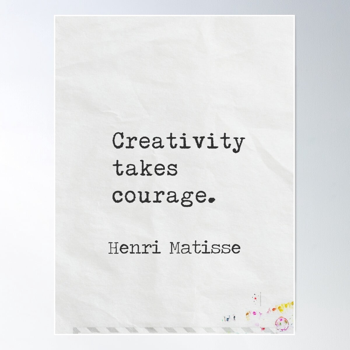 Henri Matisse Quote. Creativity Takes Courage Poster Wall Art, Modern ...