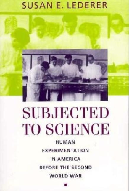 The Henry E. Sigerist the History of Med Subjected to Science: Human ...
