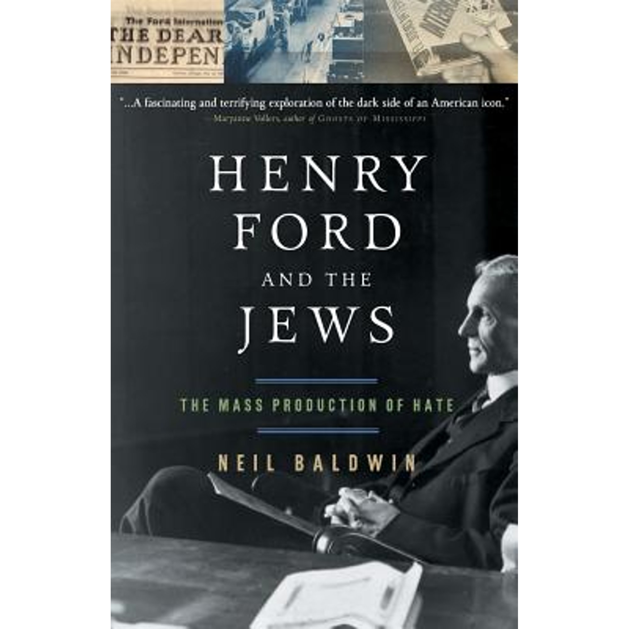 Pre-Owned Henry Ford and the Jews: The Mass Production of Hate ...