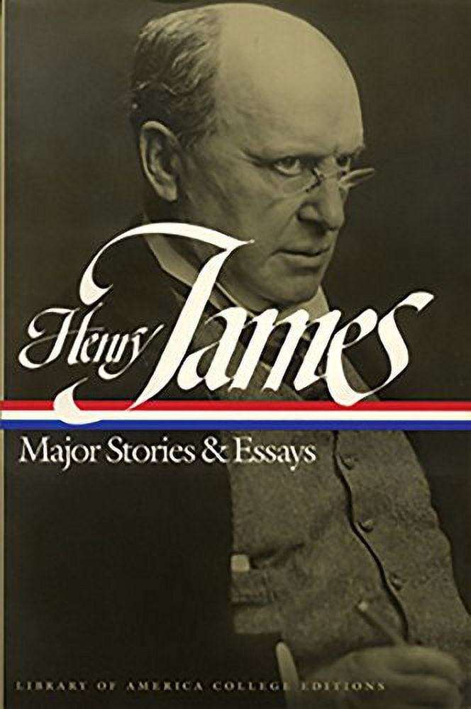 Henry James: Major Stories and Essays: A Library of America College ...