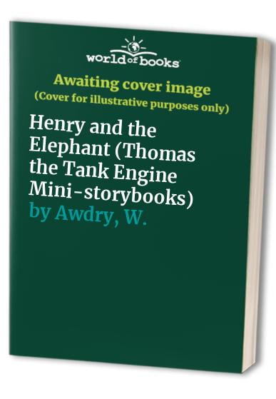 Pre-Owned Henry and the Elephant (Thomas the Tank Engine Mini ...