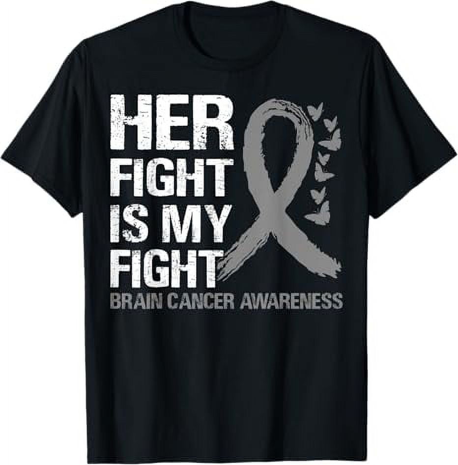 Her Fight Is My Fight Brain Tumor Cancer Awareness Month T-Shirt ...