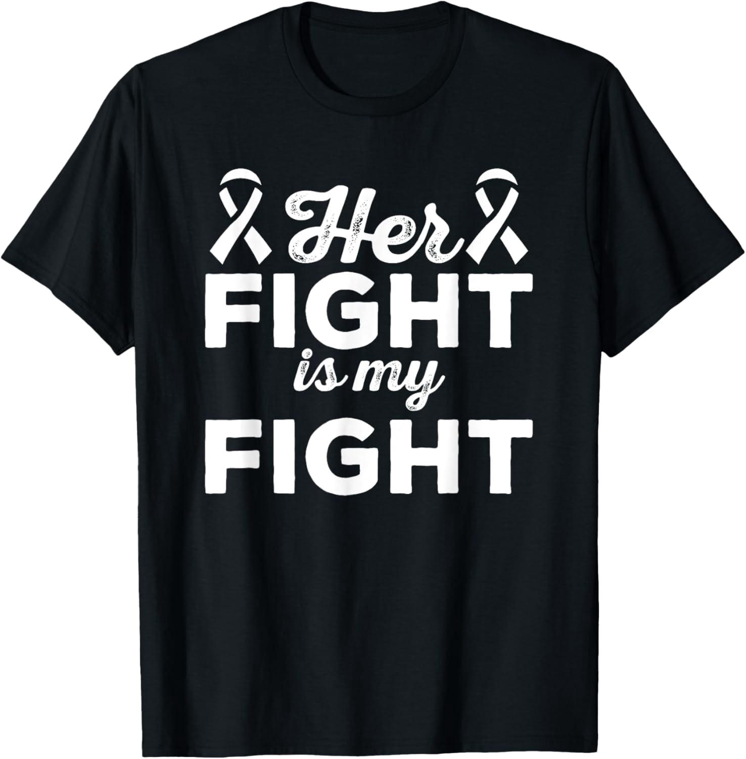Her Fight Is My Fight - Lung Cancer Suport Shirt & Gift - Walmart.com