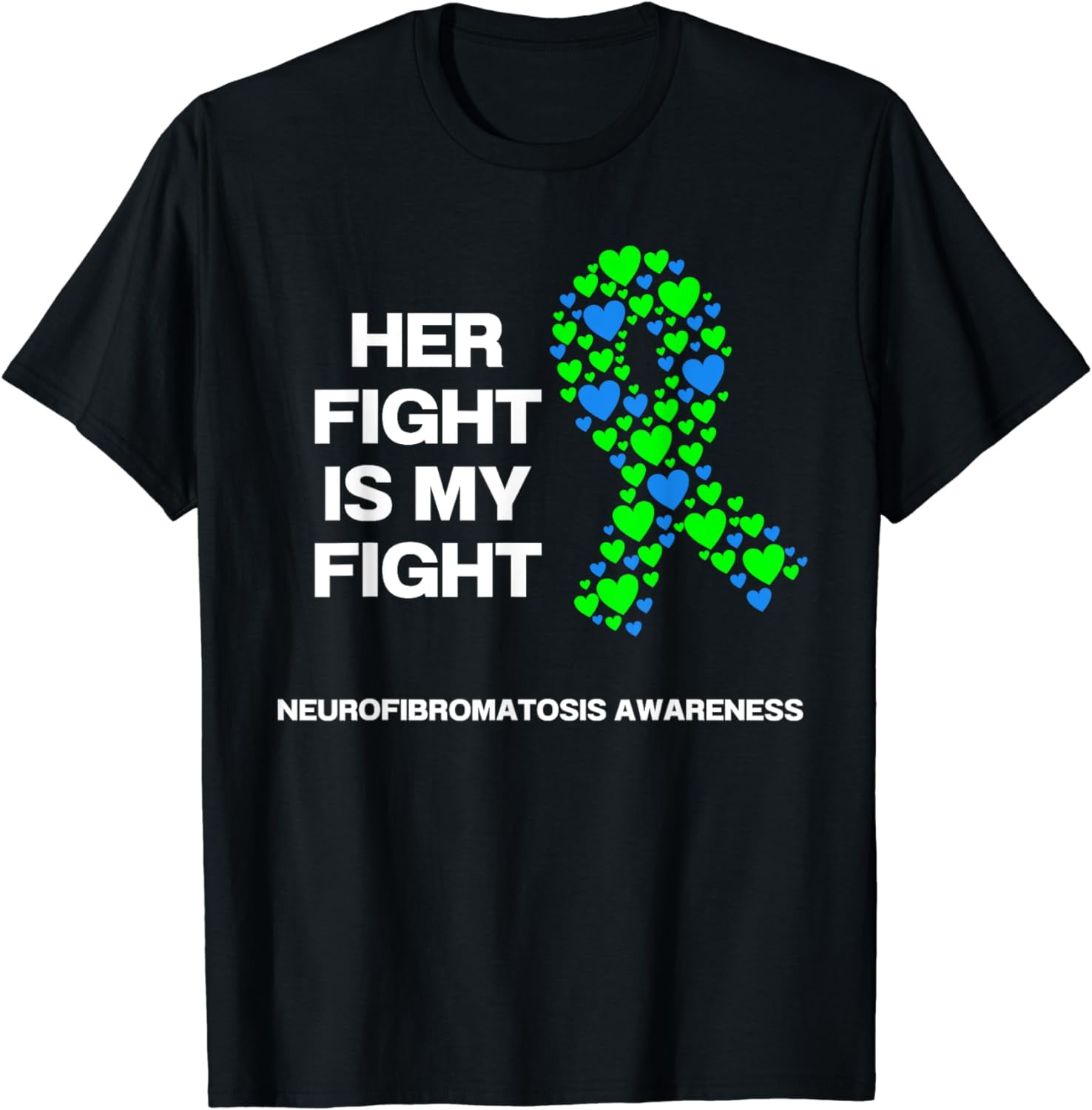 Her Fight is My Fight Neurofibromatosis Awareness T-Shirt - Walmart.com