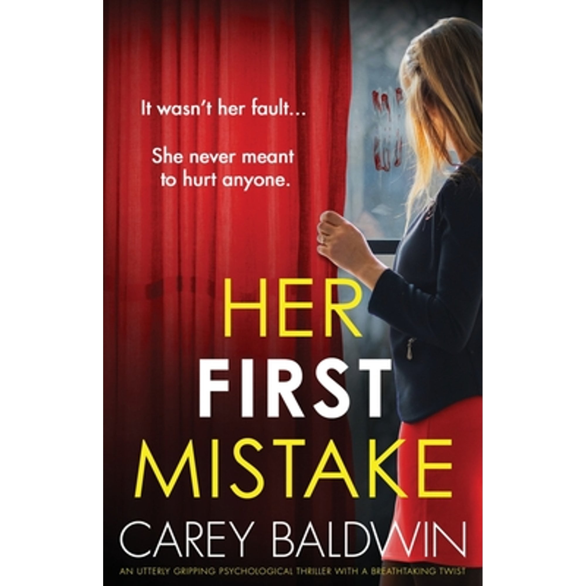 Pre-Owned Her First Mistake: An utterly gripping psychological thriller with a breathtaking ...