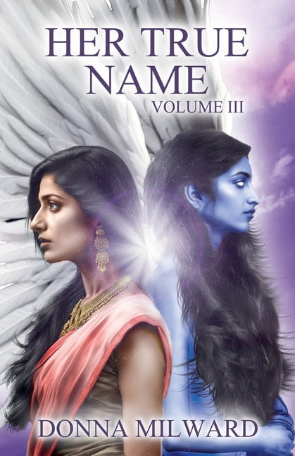 Her True Name Her True Name: Volume Three, Book 3, (Paperback ...