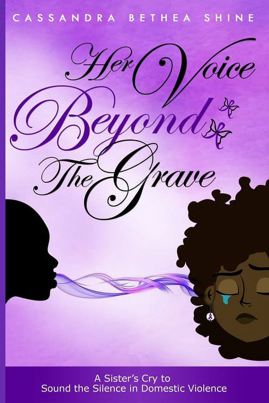 Her Voice Beyond the Grave: A Sister's Cry to Sound the Silence in ...