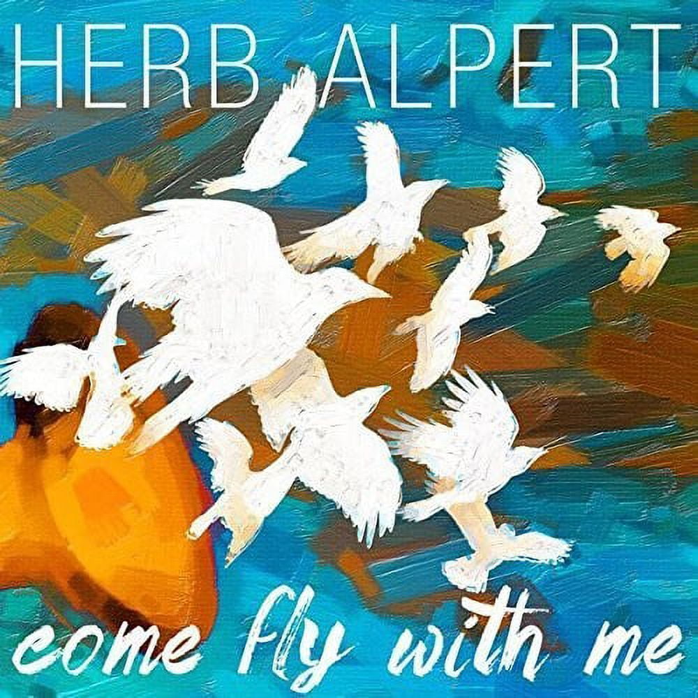 Herb Alpert - Come Fly with Me - Music & Performance - CD - Walmart.com