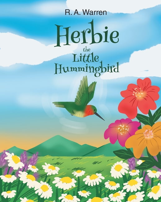 Herbie the Little Hummingbird, (Paperback) - Walmart.com