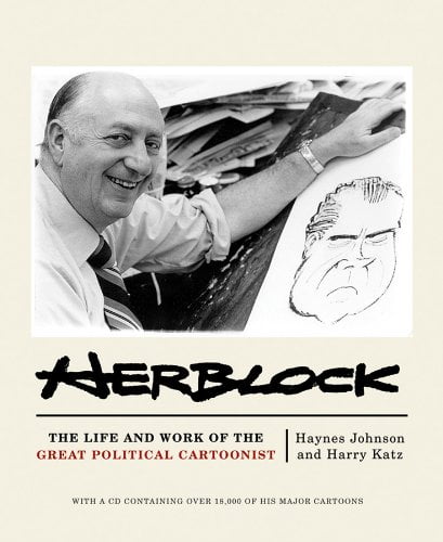 Pre-Owned Herblock: The Life and Works of the Great Political ...