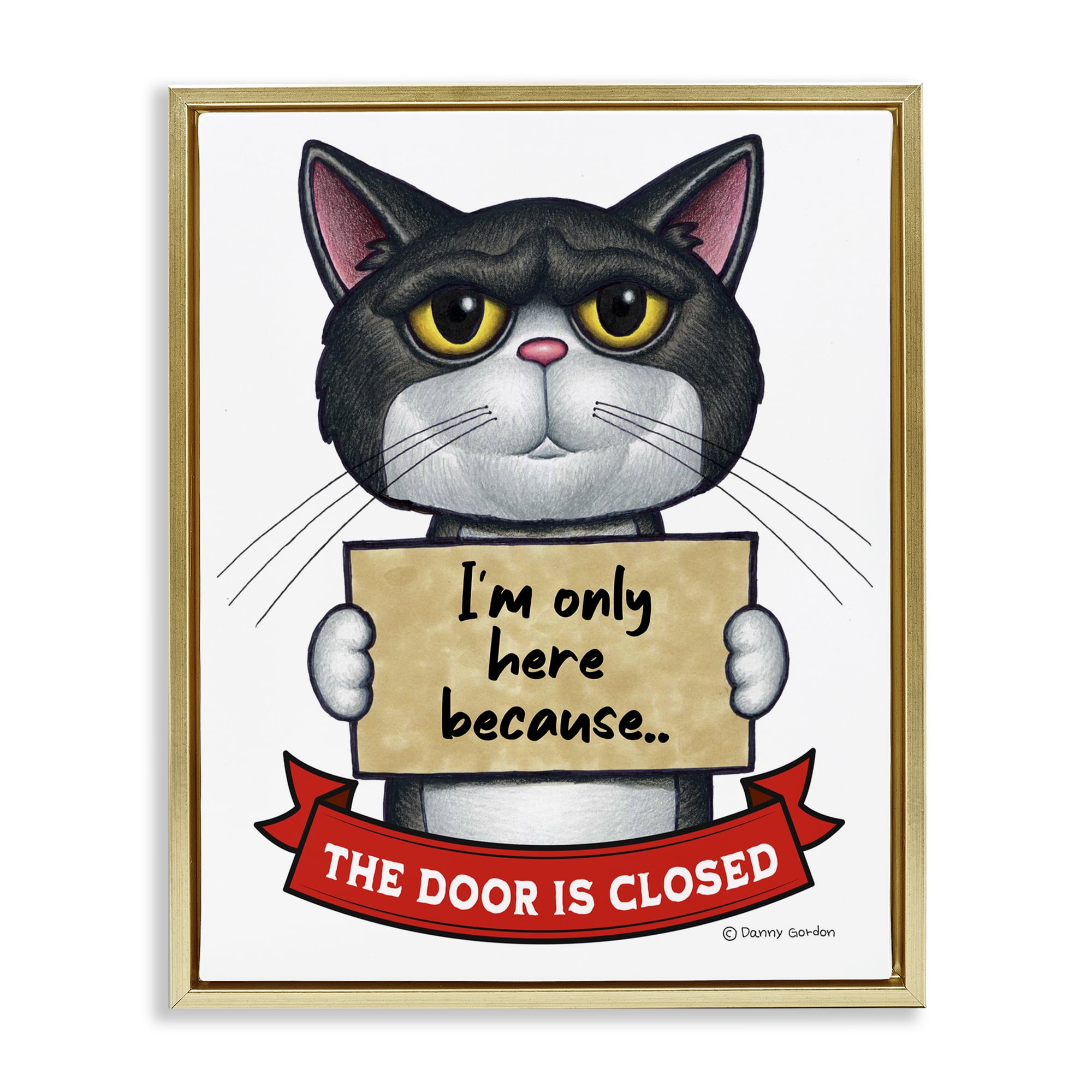 Here Because Door Is Closed Gold Framed Floater Canvas Wall Art, design ...