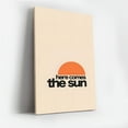 Here Comes The Sun Canvas Wall Art, Retro Sunrise Decor, Inspirational ...