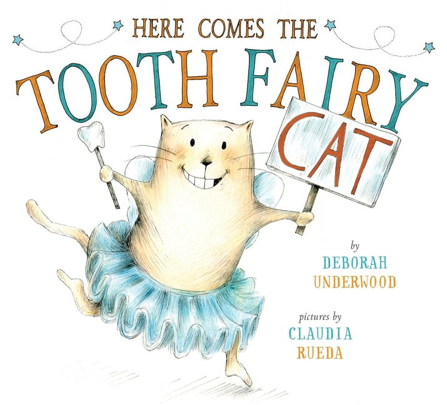 Here Comes the Tooth Fairy Cat, (Hardcover) - Walmart.com