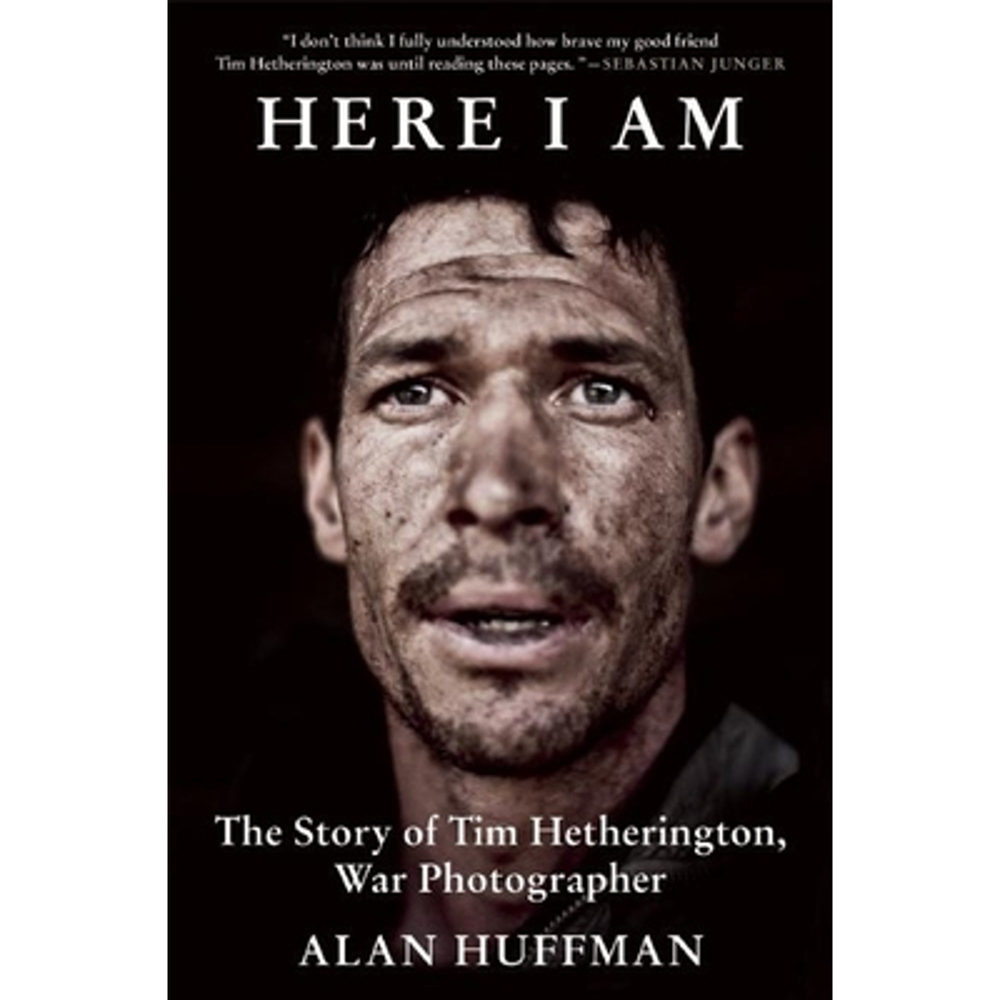 Here I Am: The Story of Tim Hetherington, War Photographer (Paperback ...