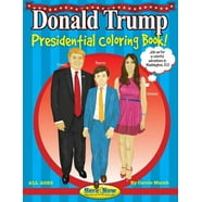 The Trump Coloring Book (Paperback) - Walmart.com