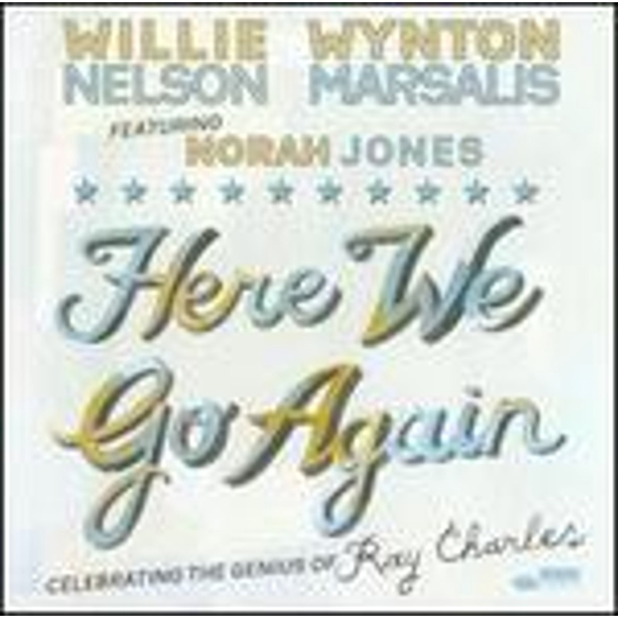 Pre-Owned Here We Go Again: Celebrating the Genius of Ray Charles ...