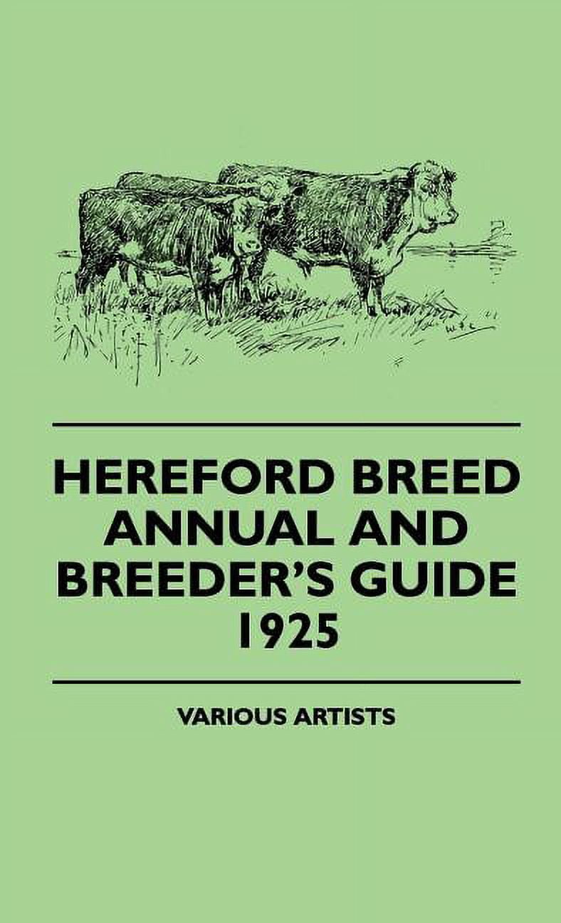 Hereford Breed Annual and Breeder's Guide 1925 (Hardcover) - Walmart ...