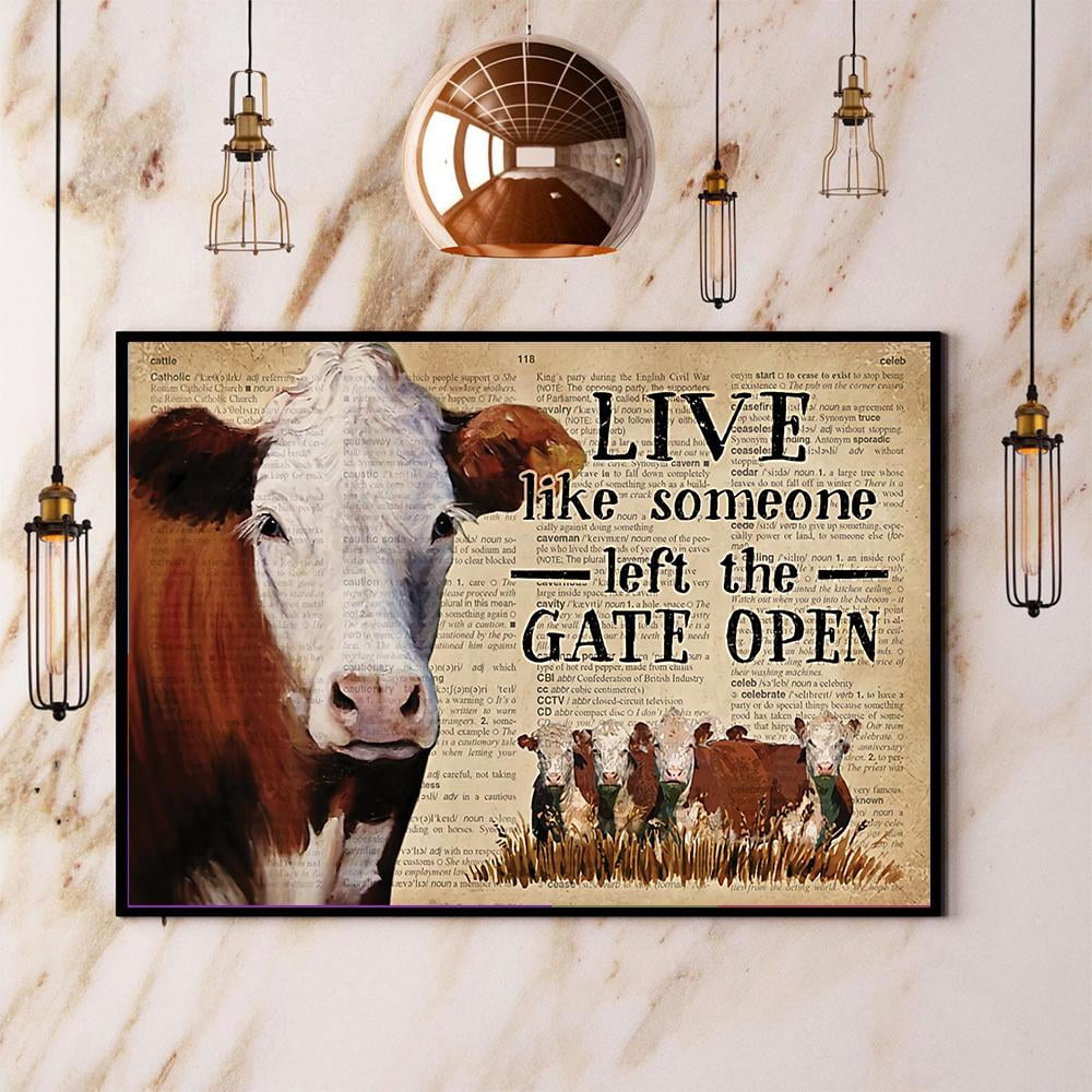 Hereford Cow Live Like Someone Left The Gate Open Paper Poster No Frame ...