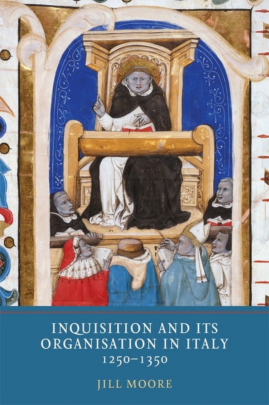 Heresy and Inquisition in the Middle Age Inquisition and Its ...