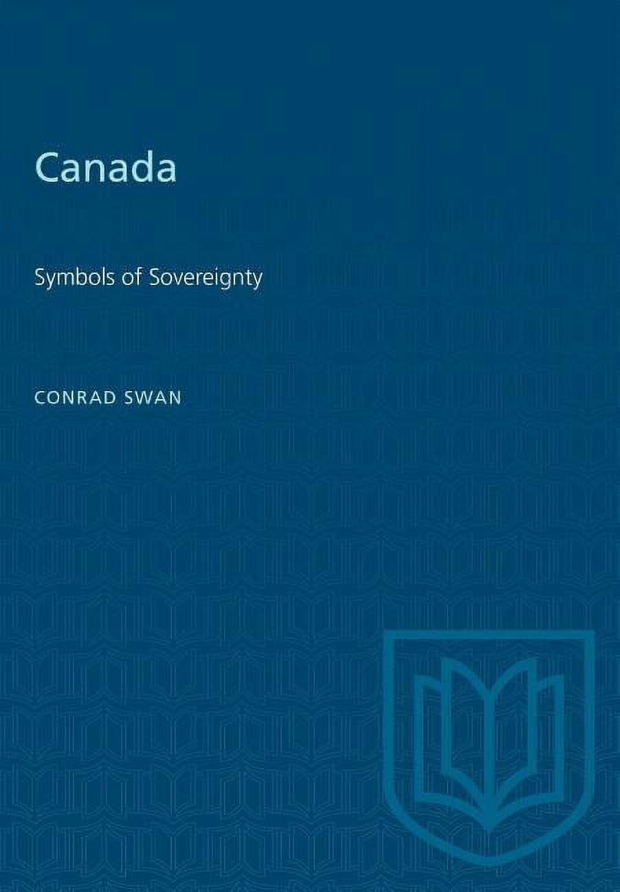 Heritage: Canada: Symbols of Sovereignty (Paperback) - Walmart.com