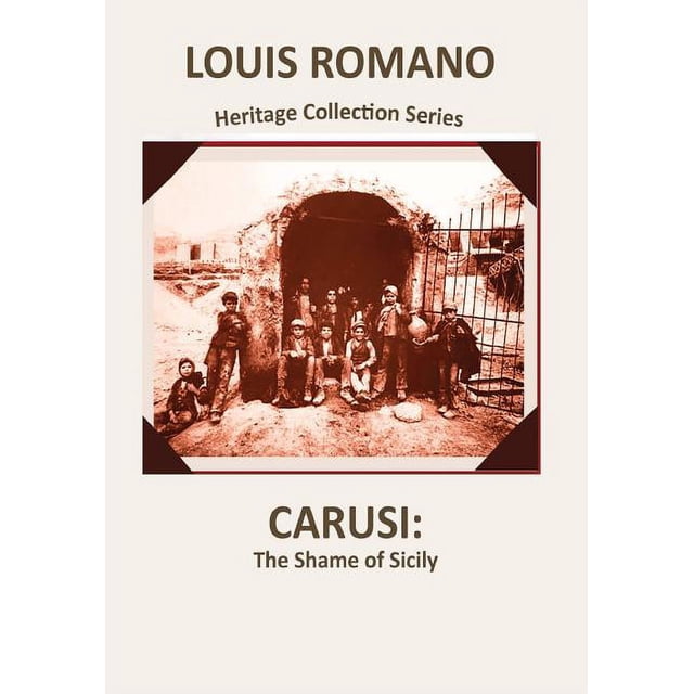 Heritage Collection Carusi: The Shame of Sicily, Book 1, (Hardcover ...