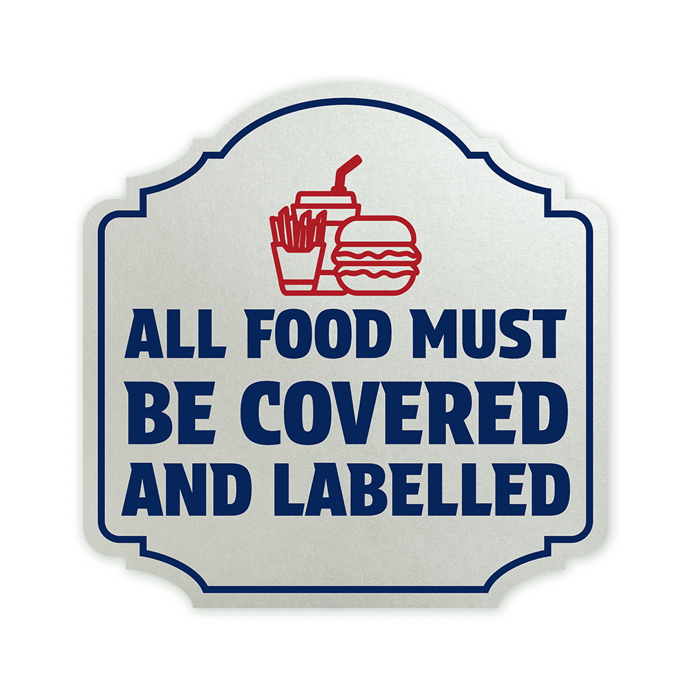 Heritage Plus All Food Must Be Covered and Labelled Wall or Door Sign ...