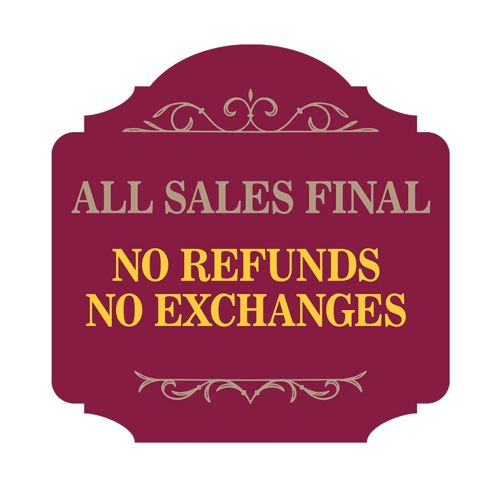 Heritage Plus All Sales Final No Refunds No Exchanges Wall or Door Sign ...
