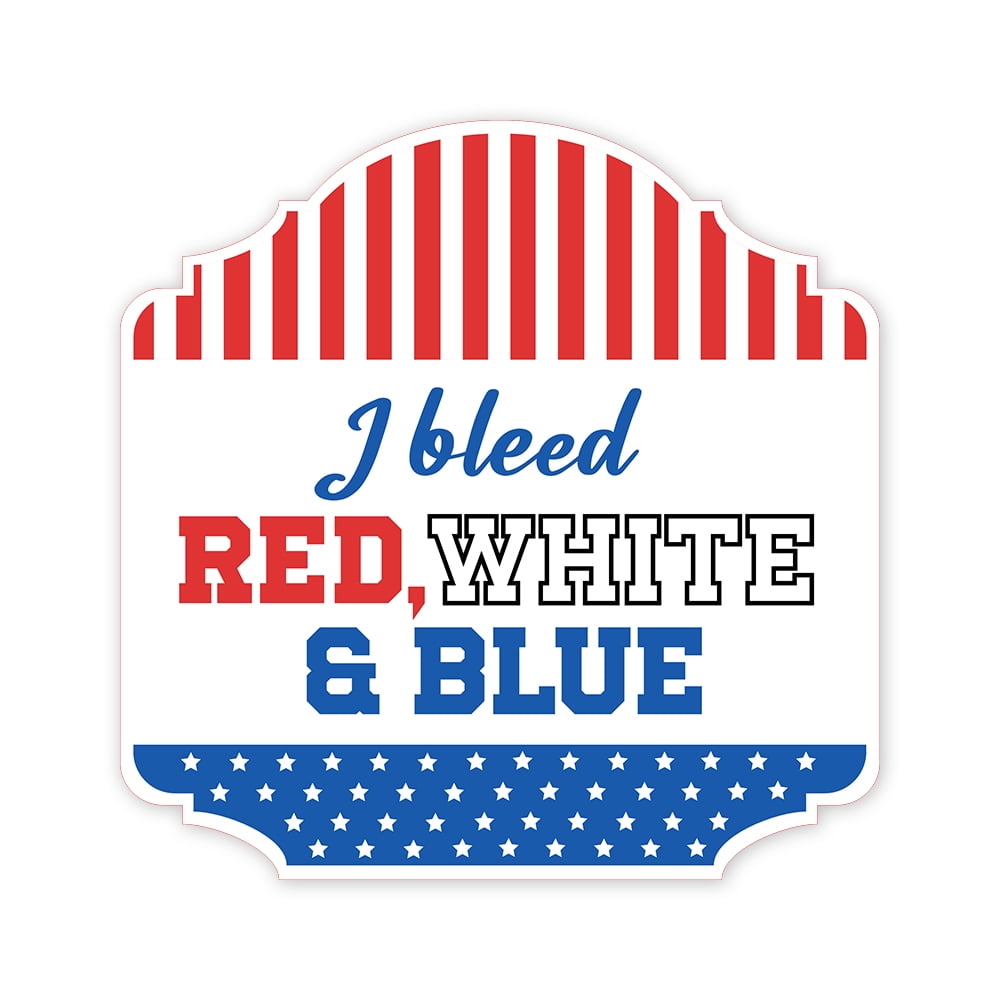 Heritage Plus I Bleed Red White And Blue Wall or Door Sign | Patriotic ...