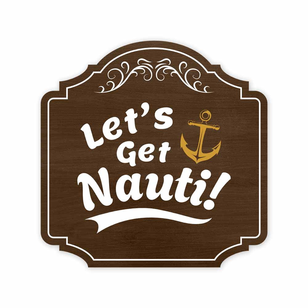 Heritage Plus Let's Get Nauti Wall or Door Sign | Boating Home Decor ...