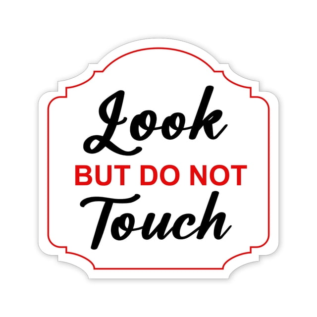 Heritage Plus Look, But Do Not Touch Wall or Door Sign | Shop Display ...