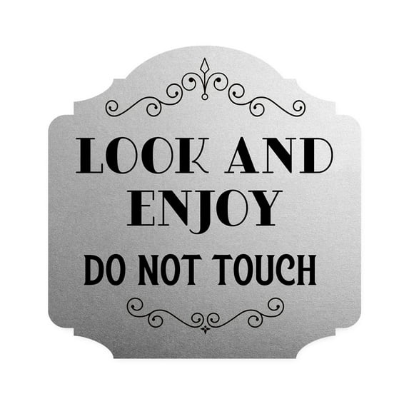 Heritage Plus Look and Enjoy Do Not Touch Wall or Door Sign | Home ...