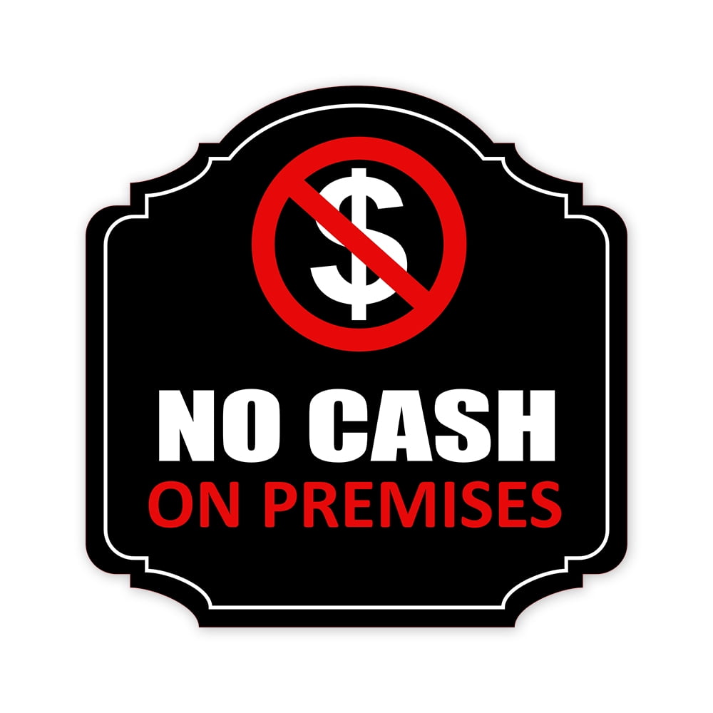Heritage Plus No Cash On Premises Wall or Door Sign | Business Security ...